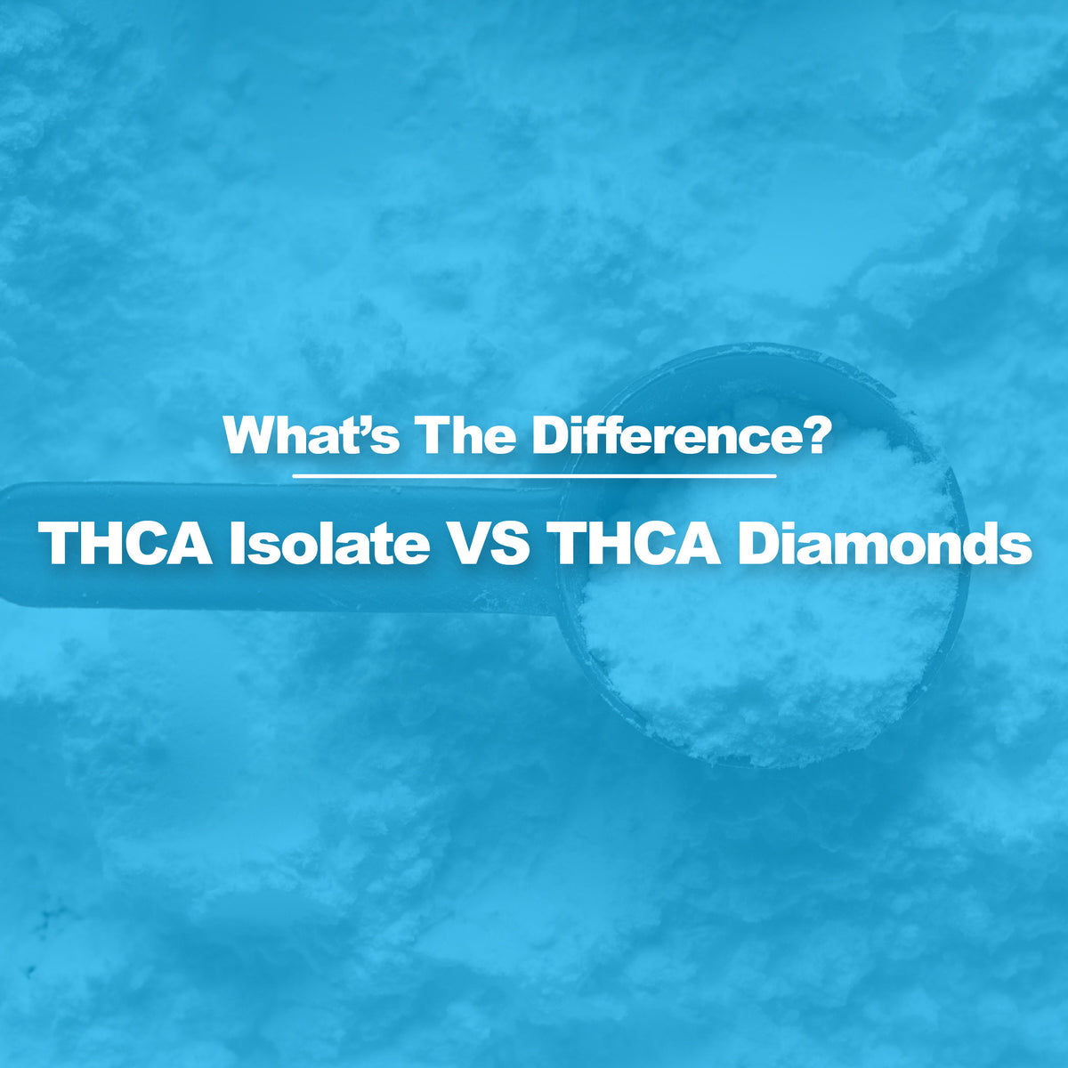 THCA Isolate VS. THCA Diamonds: A Comprehensive Comparison – Little High